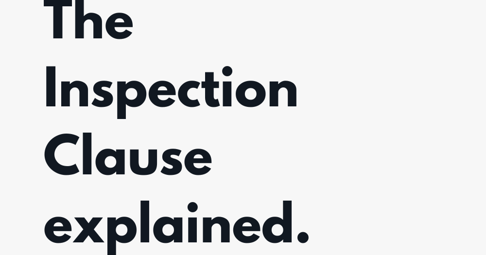The Inspection Clause explained | Sproal